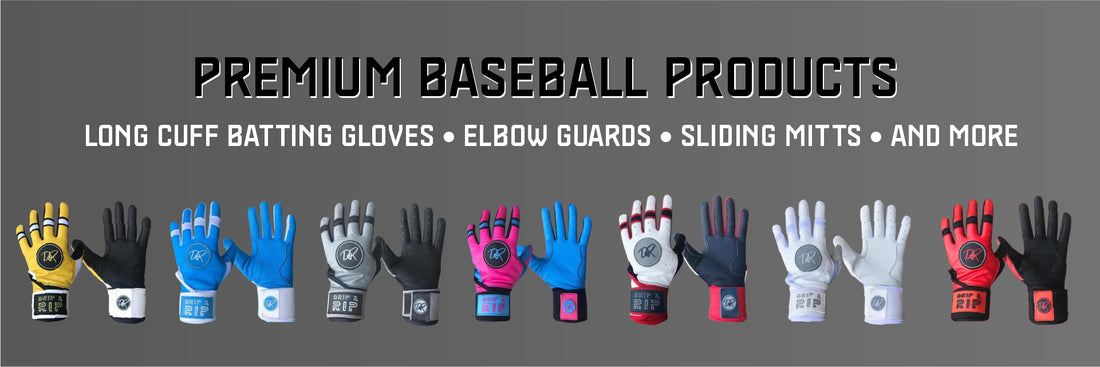 Baseball Batting Gloves | Elbow Guards | Sliding Mitts | Drip & Rip